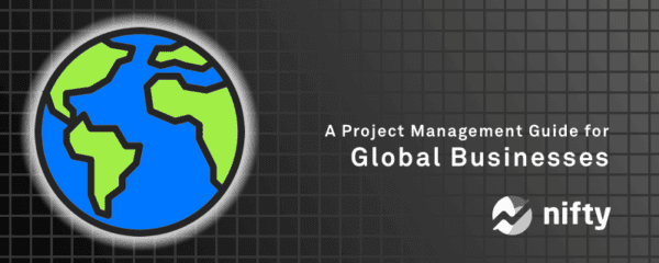 Global Project Management: A Complete Guide | Nifty Blog