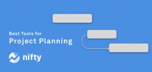 12 Best Project Planning Tools To Try In 2023