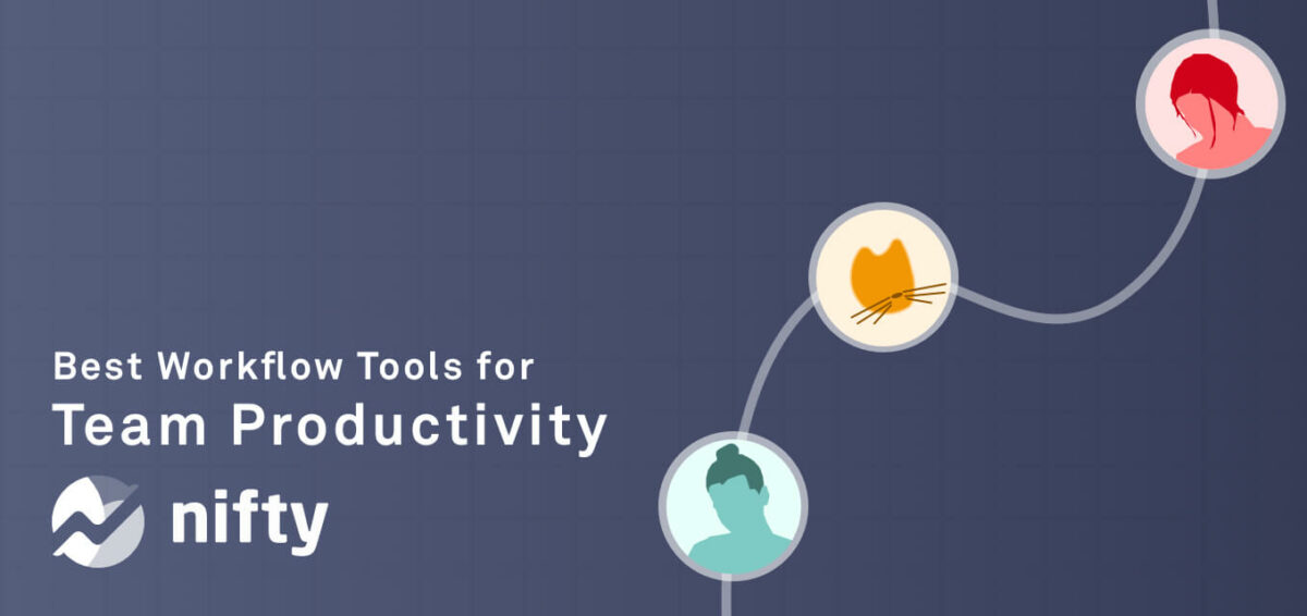 2025’s Best Workflow Management Tools [Free & Paid]